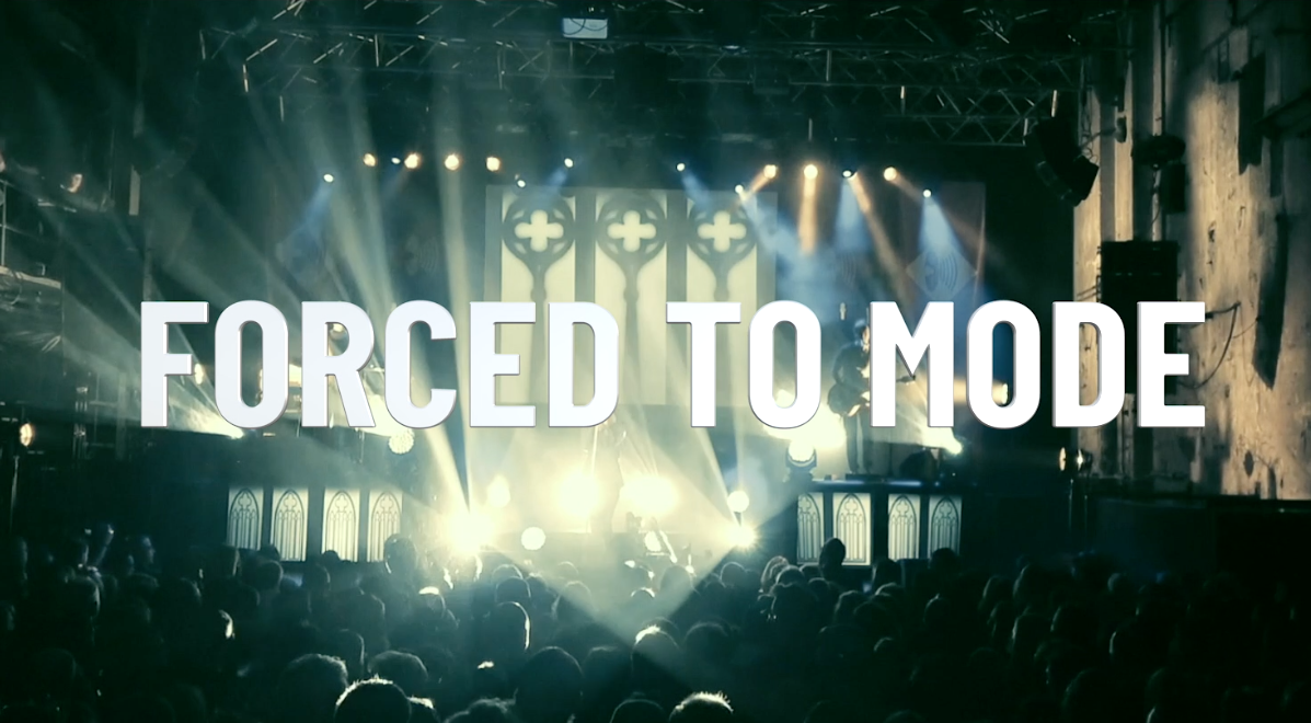 FORCED TO MODE – FORCED TO MODE